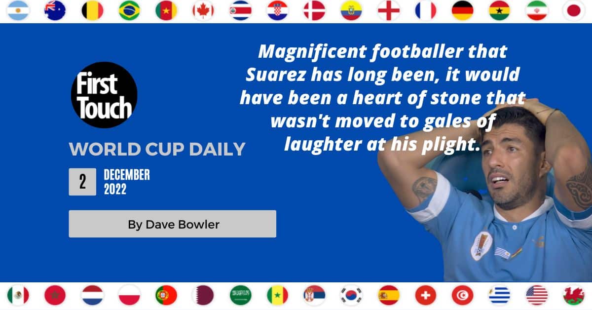 Cruel Blow To Luis Suarez At World Cup | First Touch